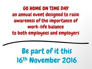 Go Home on Time | PPT