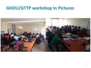 First GHOU/GTTP Internet-Mediated Workshop in Kampala by Ghazali ...