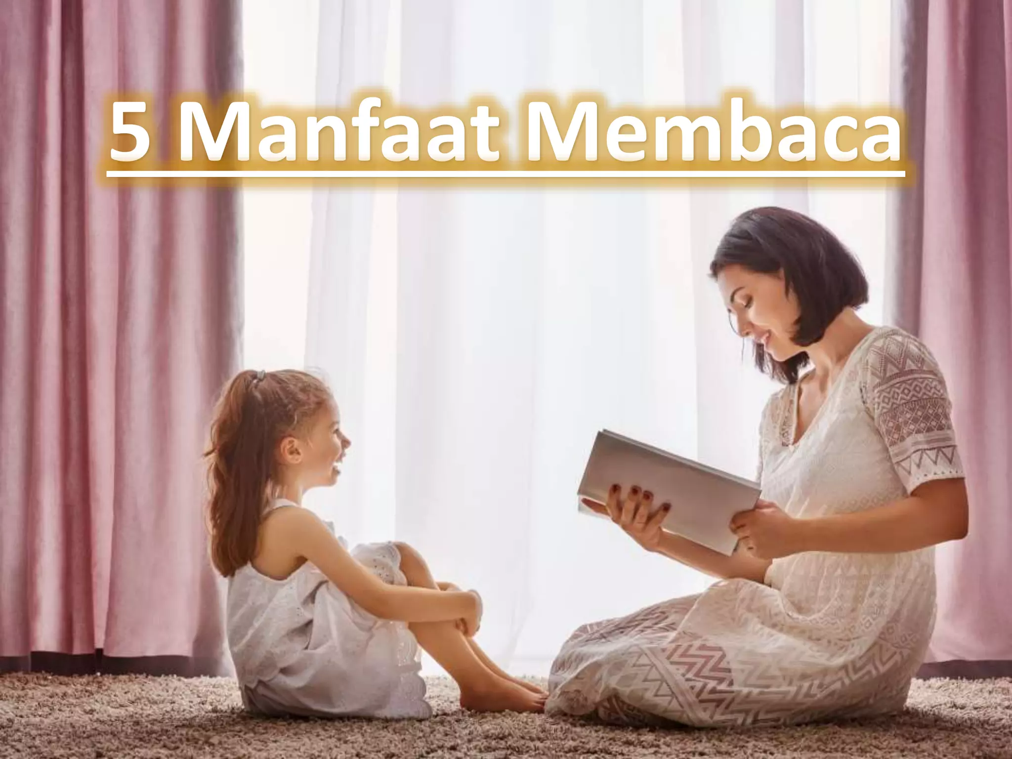 5 Manfaat Membaca | PPTX