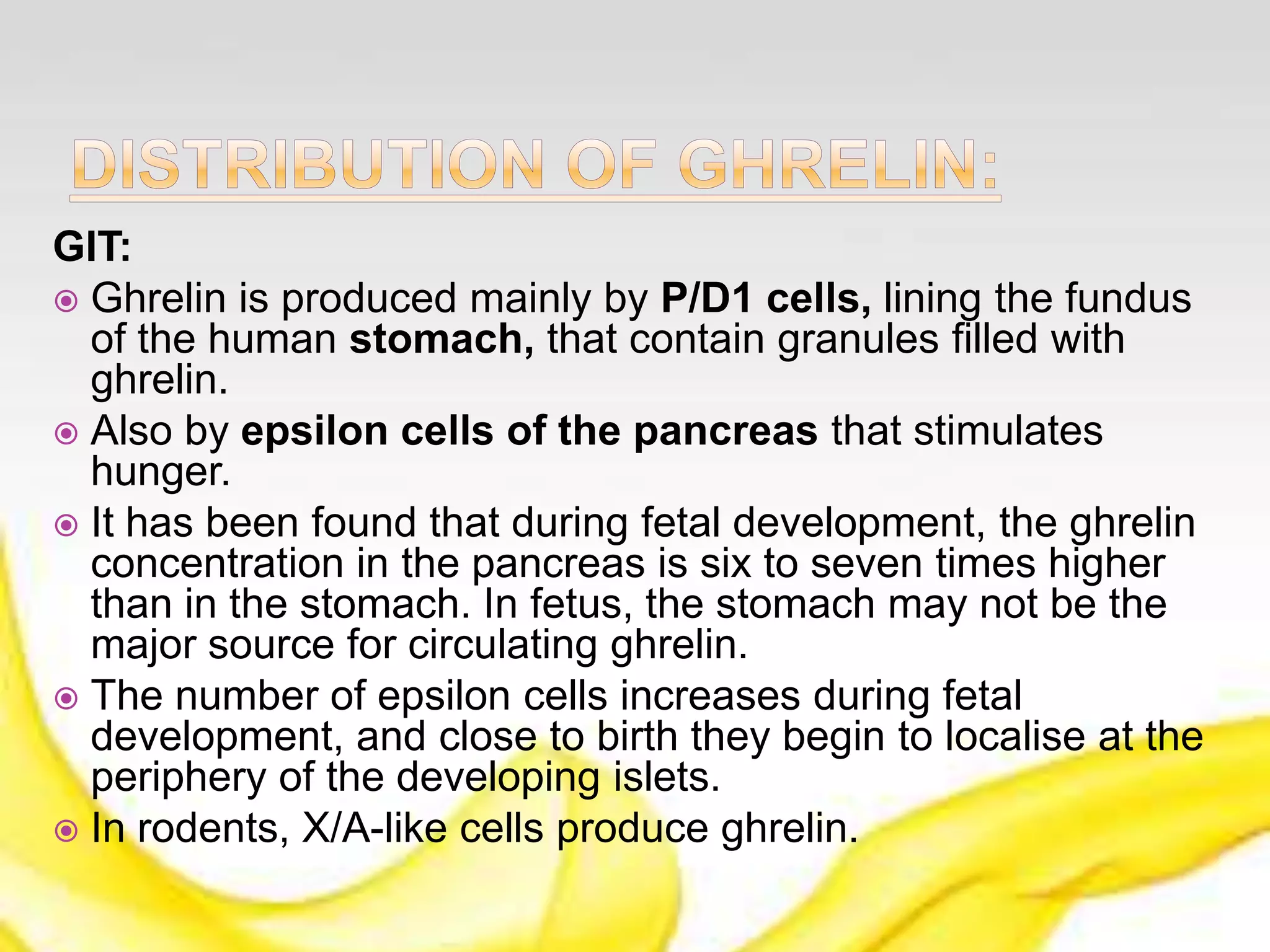 Ghrelin - an orexigenic hormone | PPTX