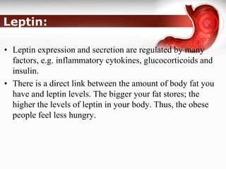 Ghrelin and Leptin hormones | PPTX