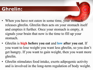 Ghrelin and Leptin hormones | PPTX