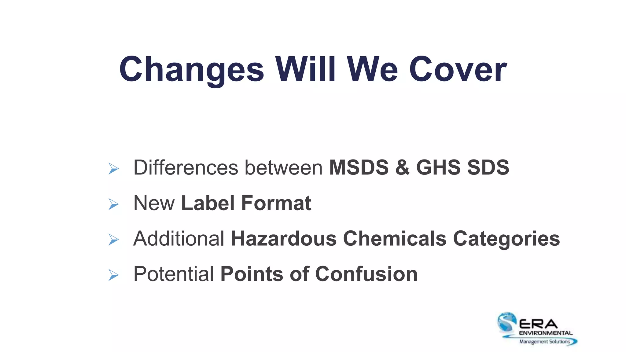 HazCom 2012 Changes Introduced by the GHS: Upcoming Changes and Your ...