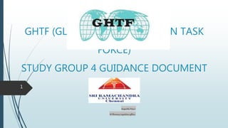 Ghtf study group 4 | PPTX