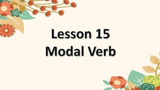 GHT_Happy English_Lesson 15_Model verb.pptx