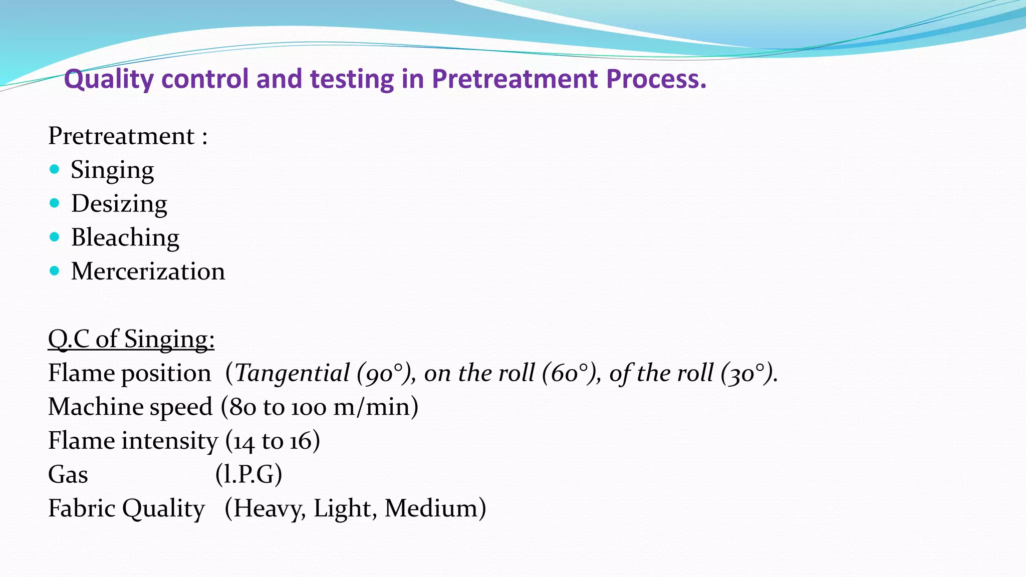 Quality control and testing in wet Processing | PPTX