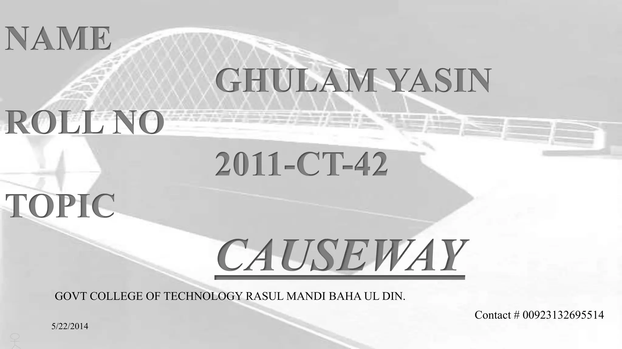 LOW LEVEL & HIGH LEVEL CAUSEWAY | PPTX