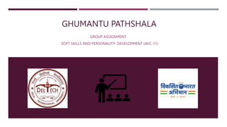 GHUMANTU PATHSHALA to teach below poverty line children | PPT