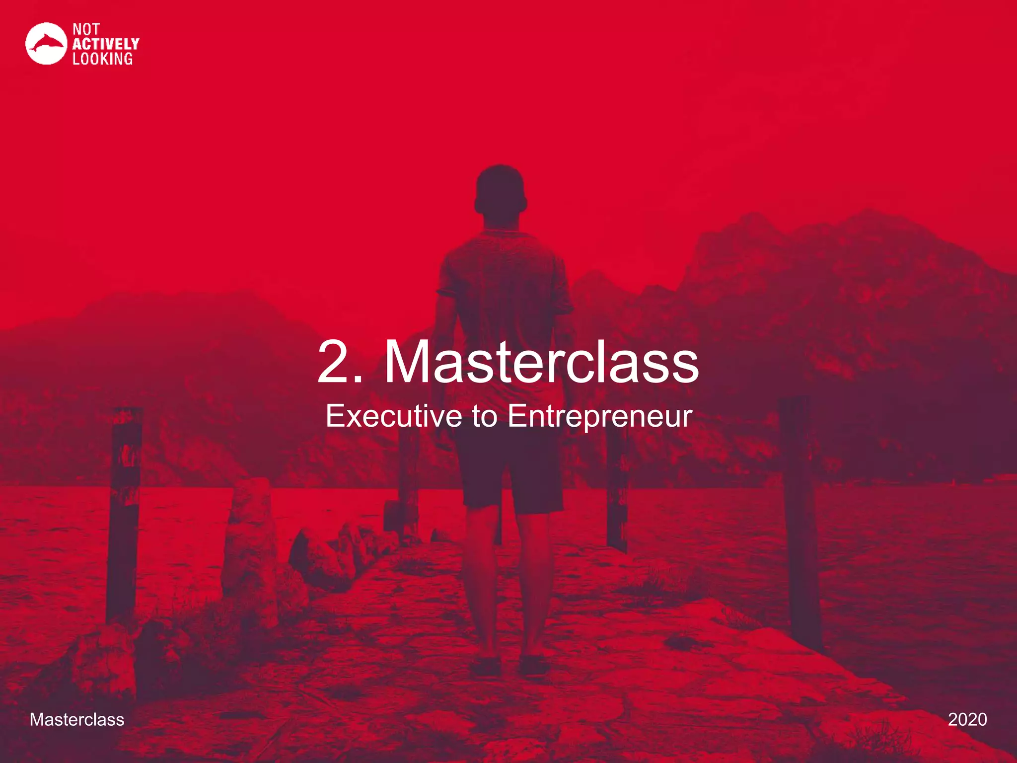 Executive to entrepreneur_masterclass | PPT