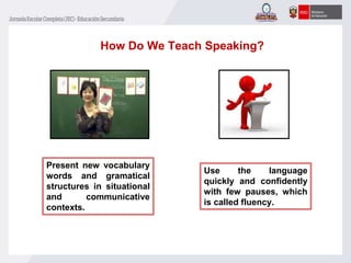 Gia4 3ra estrategias speaking | PPT