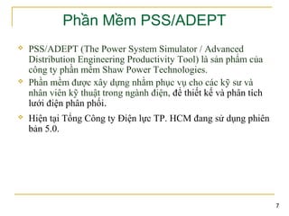 GIAI TICH HE THONG DIEN NANG CAO - PHẦN KẾT GIỚI THIỆU PHẦN MỀM PHÂN BỐ ...