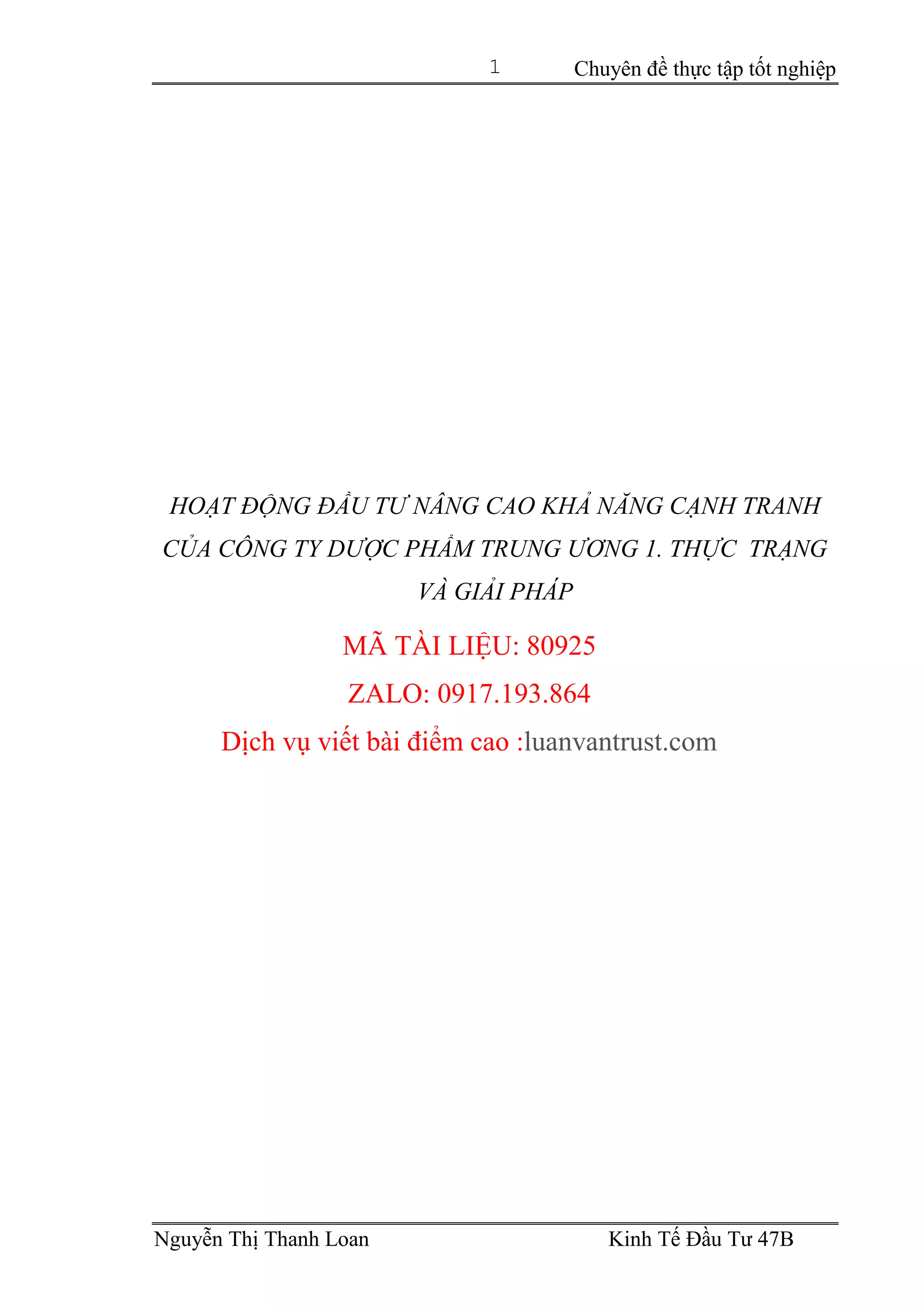 Hoạt động đầu tư nâng cao khả năng cạnh tranh của công ty dược phẩm trung ương 1. Thực trạng và ...