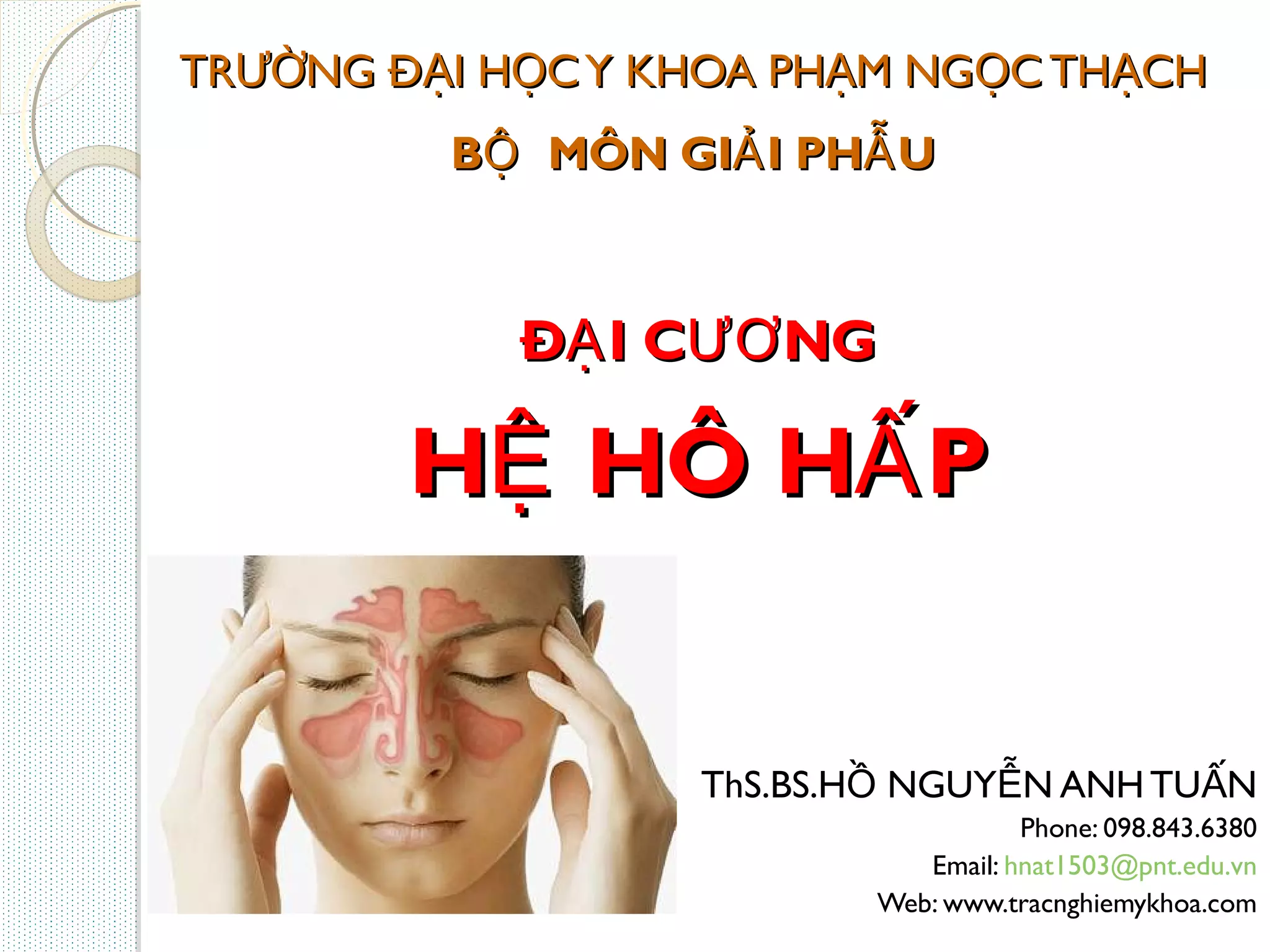 Giai phau he ho hap 2015 cndd | PPT