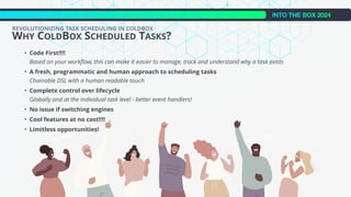 Revolutionizing Task Scheduling in ColdBox | PPT
