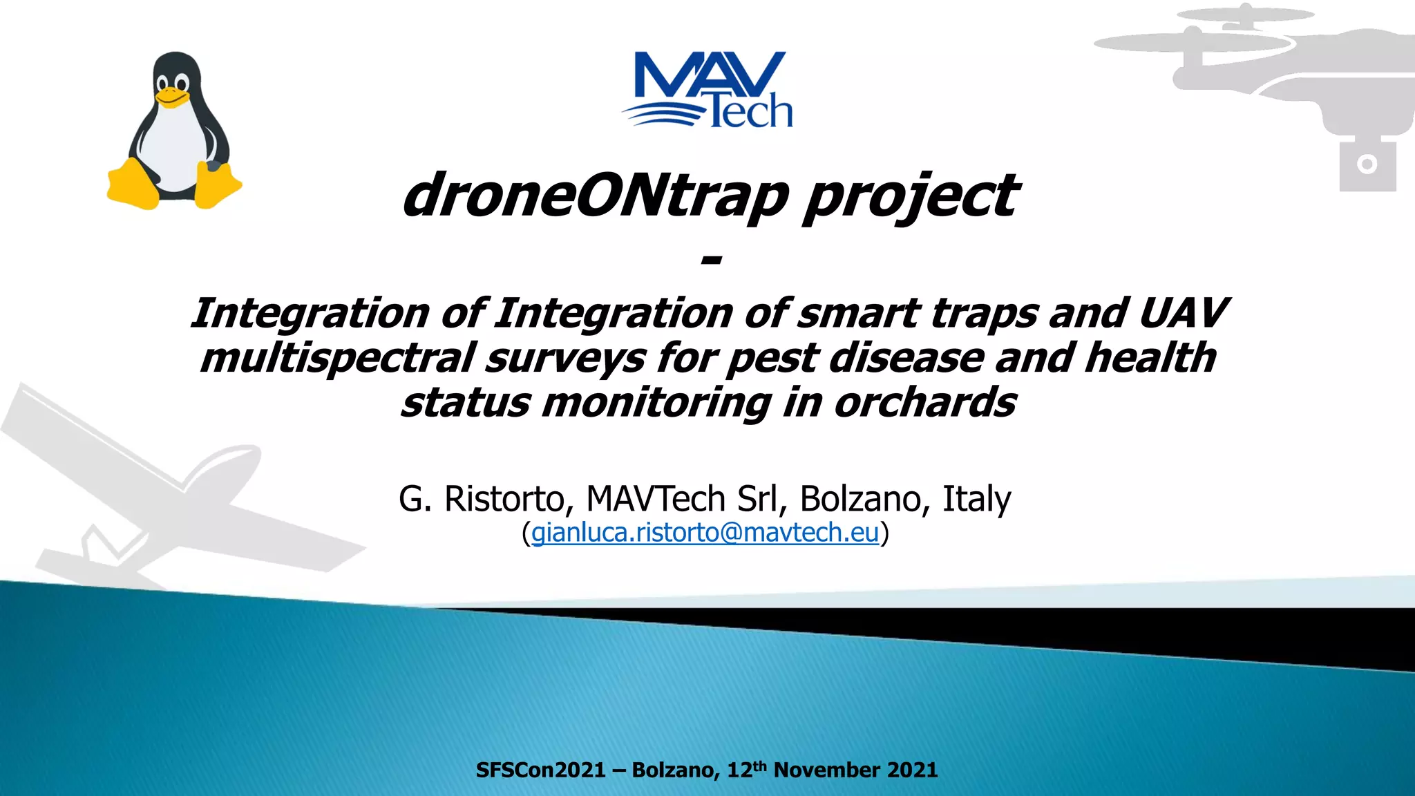 SFScon21 - Gianluca Ristorto - droneONtrap project – Integration of smart traps and UAV ...