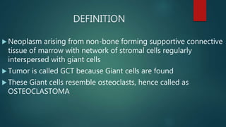 Giant cell tumor | PPTX