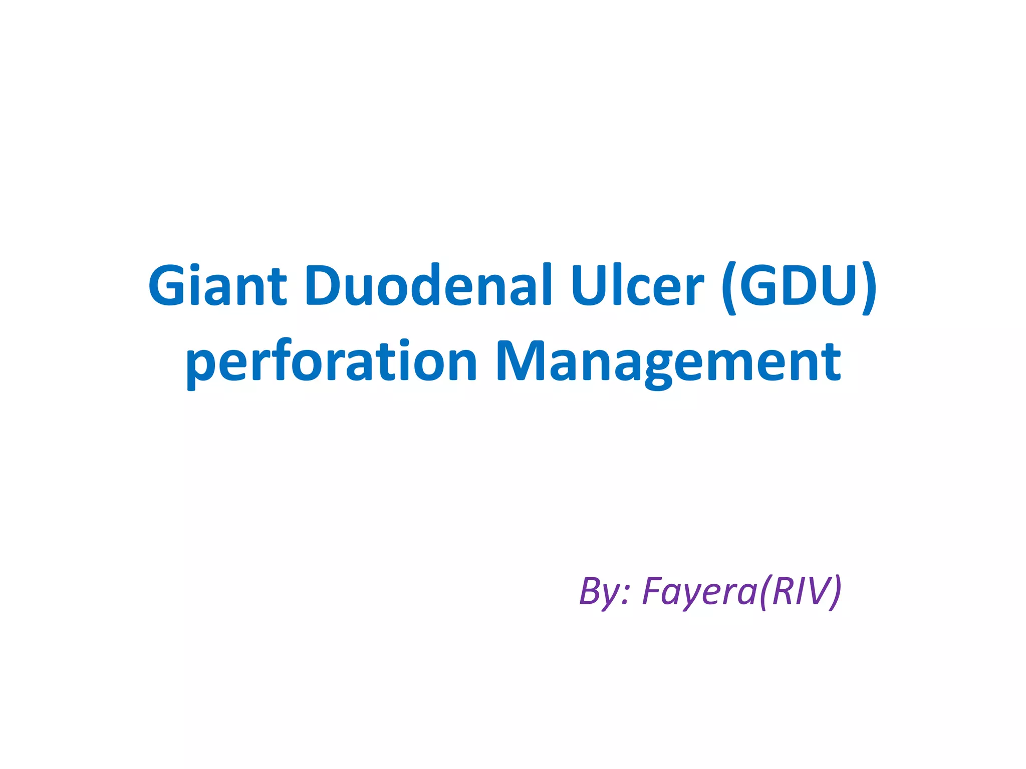 Giant Duodenal perforation Management.pptx