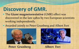 Giant magnetoresistance | PPTX