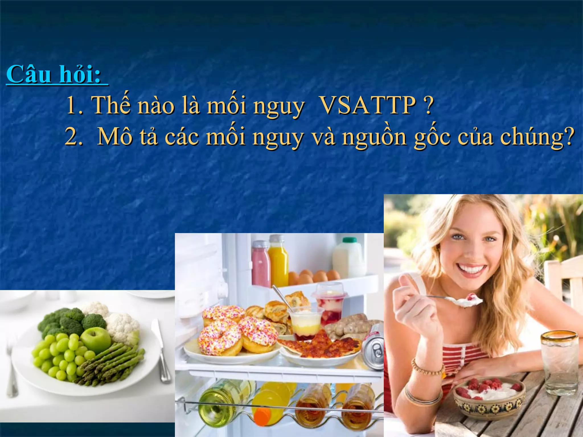 Giao trinh tập huấn vsattp | PPT