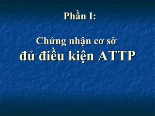 Giao trinh tập huấn vsattp | PPT