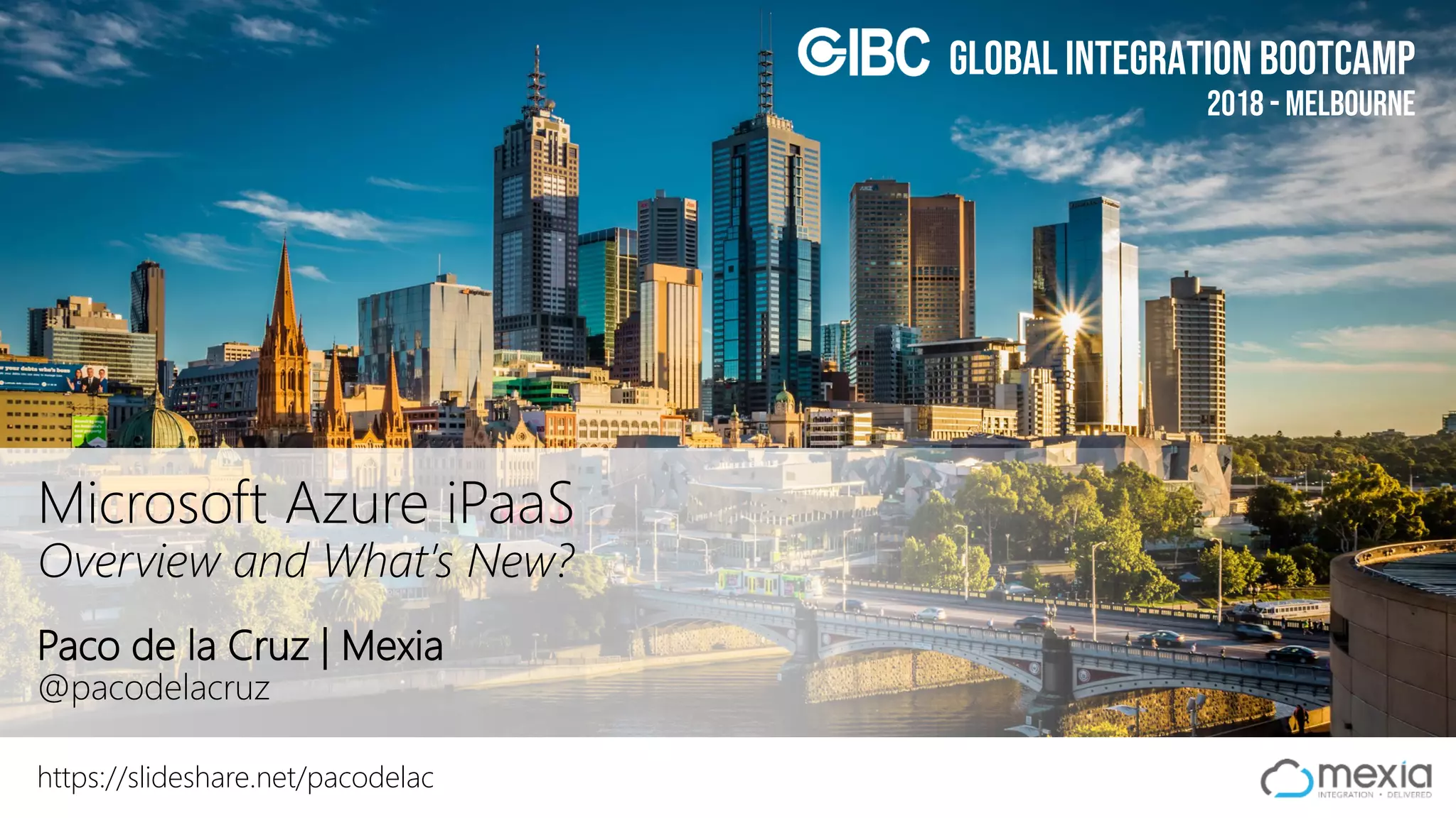 Microsoft Azure iPaaS Overview and What's New (2018-03-24) | PPT