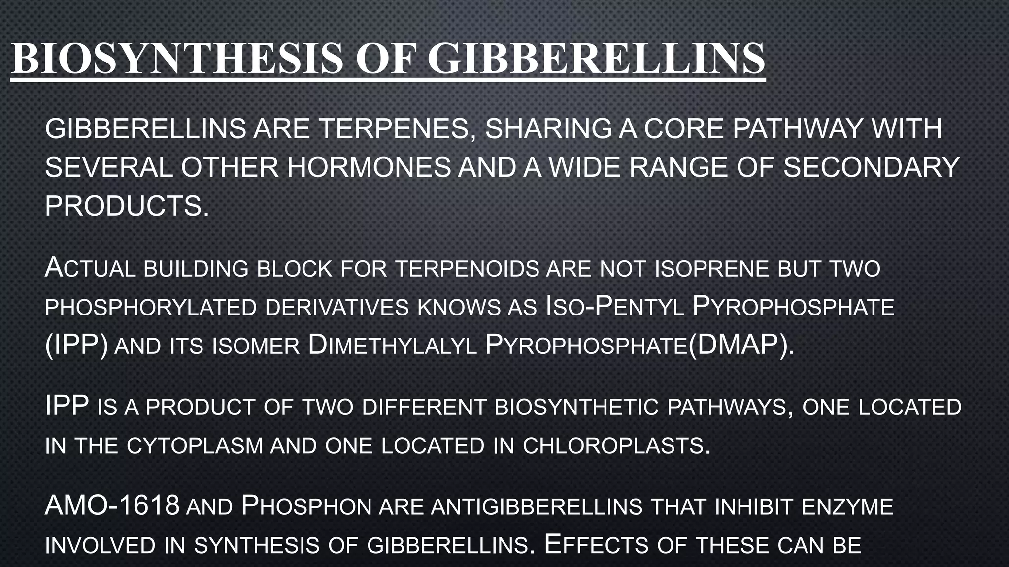 Gibberellins: Discovery, Biosynthesis, Function and Regulation | PPTX