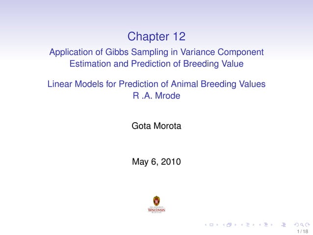 Chapter 12 Application of Gibbs Sampling in Variance Component Estimation and Prediction of ...