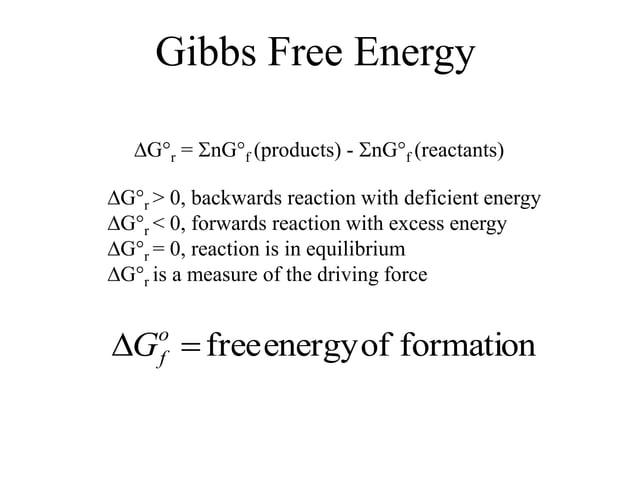 Gibbs Free Energy.ppt | Chemistry | Science