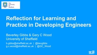 Reflection for Learning and Practice in Developing Engineers | PPT