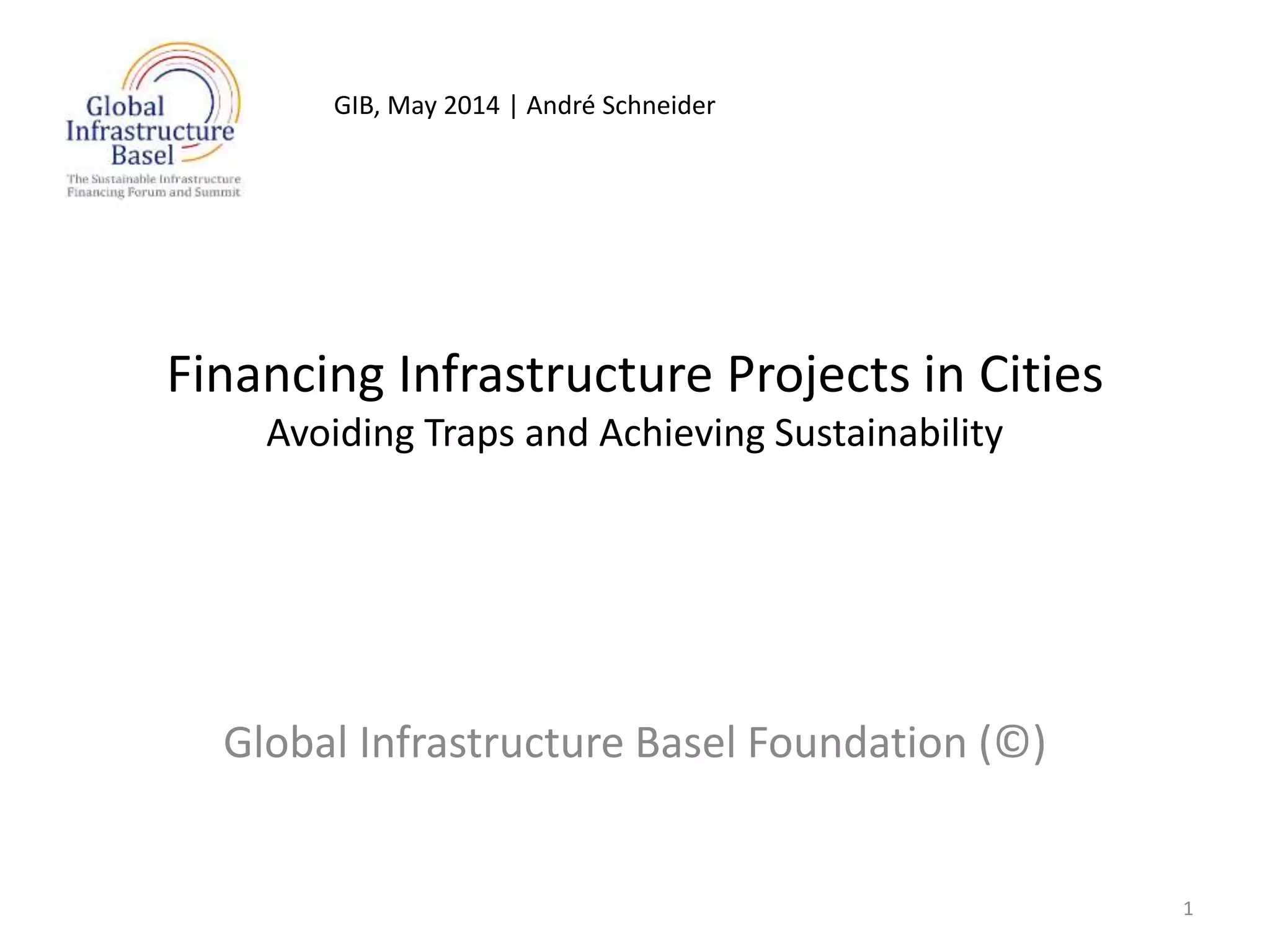 GIB Foundation - Financing Infrastructure Projects in Cities by André ...