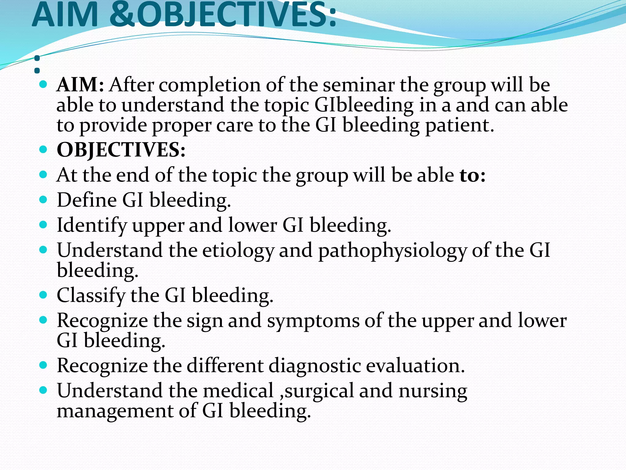 Gastro Intestinal Bleeding- Healthcare | PPTX