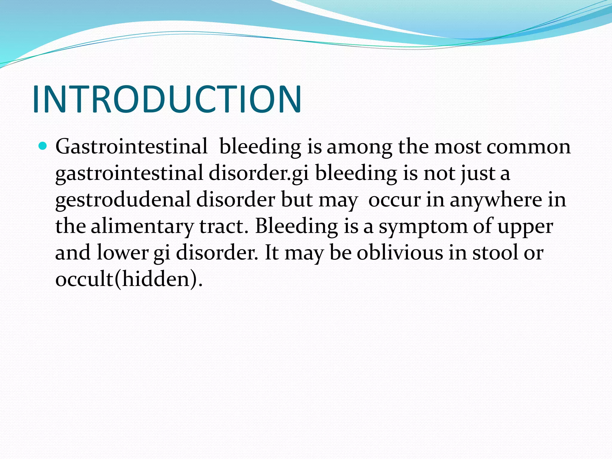 Gastro Intestinal Bleeding- Healthcare | PPTX