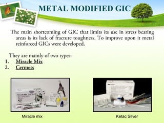 GLASS INOMER CEMENT GIC | PPT