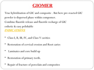 Glass Ionomer cement & it's advancement. | PPT