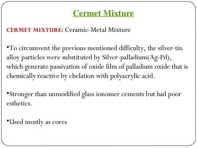 Glass Ionomer cement & it's advancement.