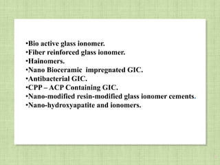 glass ionomer cement dental materials | PPTX