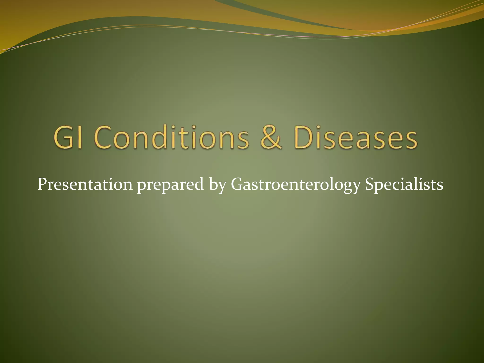 GI Conditions & Diseases | PPTX