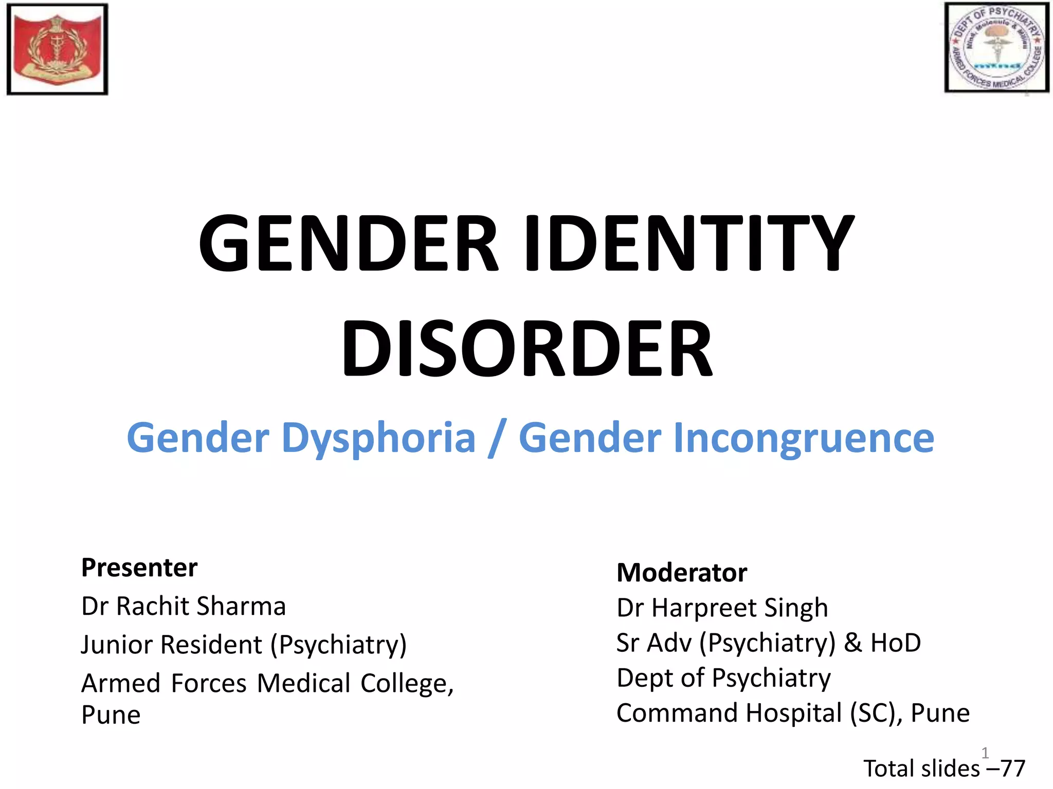 Gender Identity Disorder/ Gender Dysphoria | PPTX
