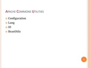 Use of Apache Commons and Utilities | PPT