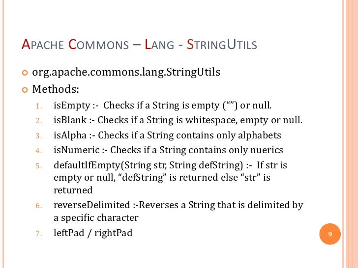 Use Of Apache Commons And Utilities