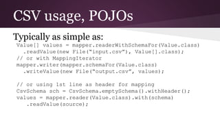 Jackson beyond JSON: XML, CSV | PPTX