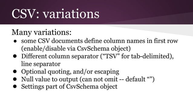 Jackson beyond JSON: XML, CSV | PPTX | Web Development | Internet