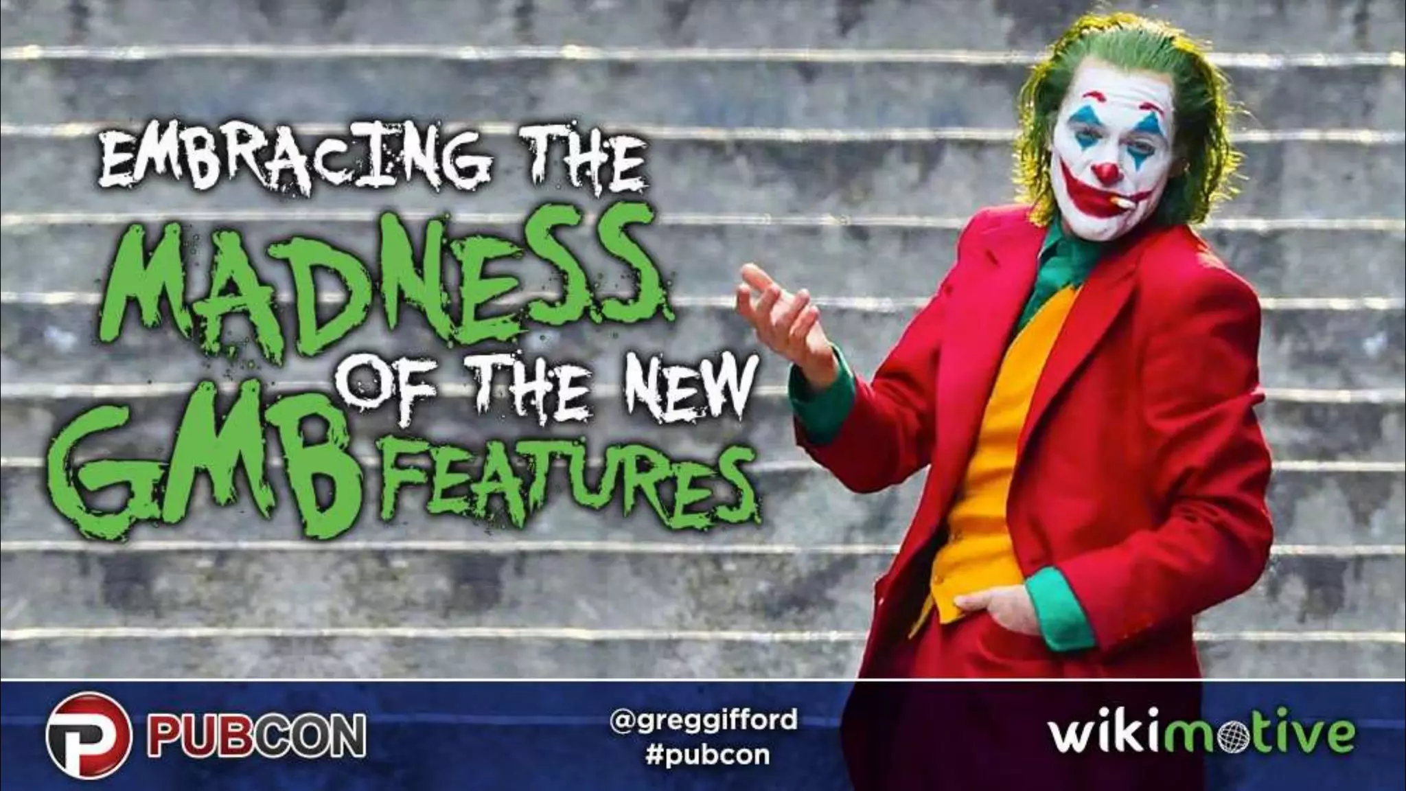 Embracing the Madness of the New GMB Features | PPT
