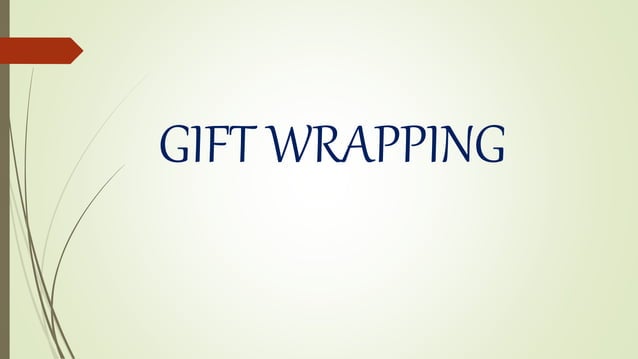 gift-wrapping.pptx | Beadwork | Arts and Crafts