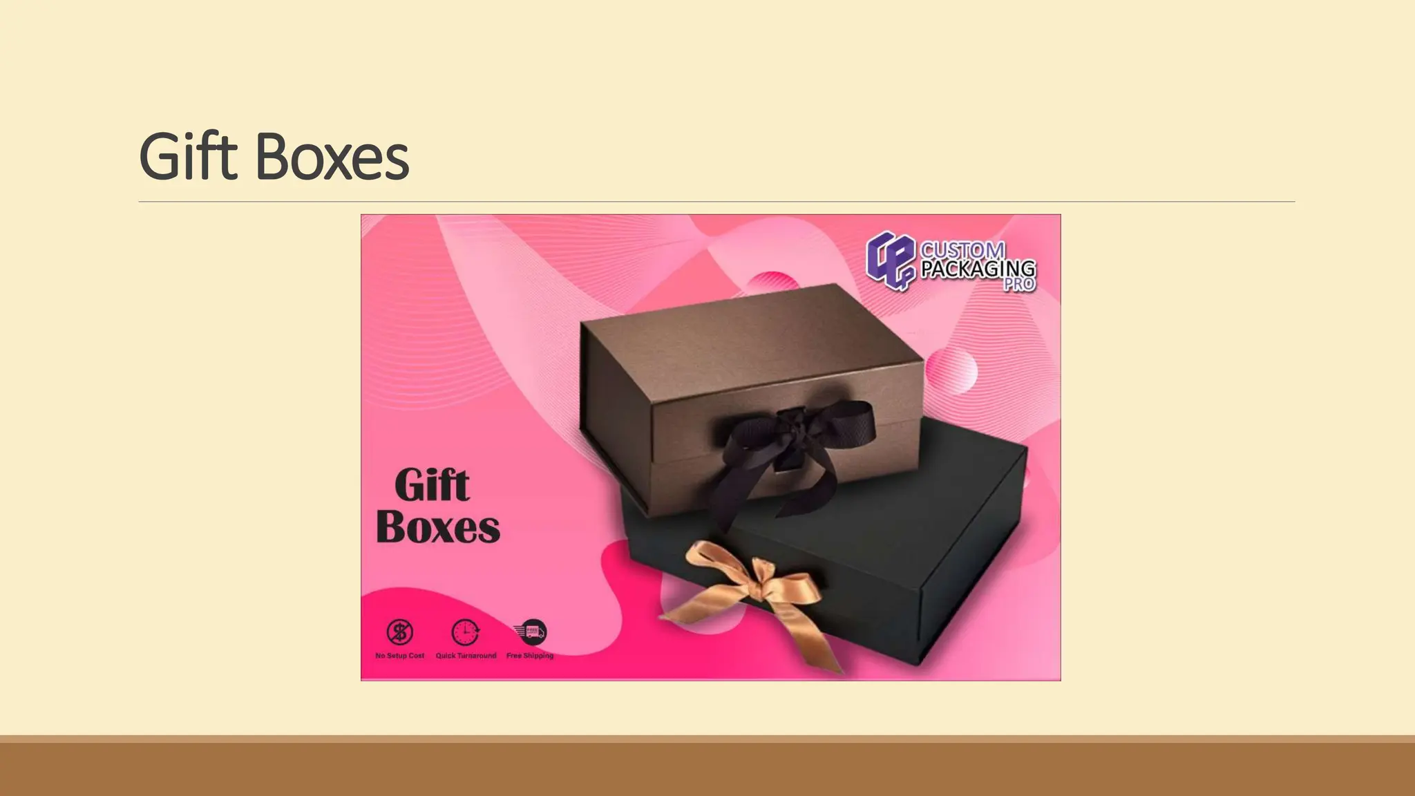 Gift Boxes | PPT