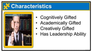 The Gifted and A Talented Child Learners | PPTX