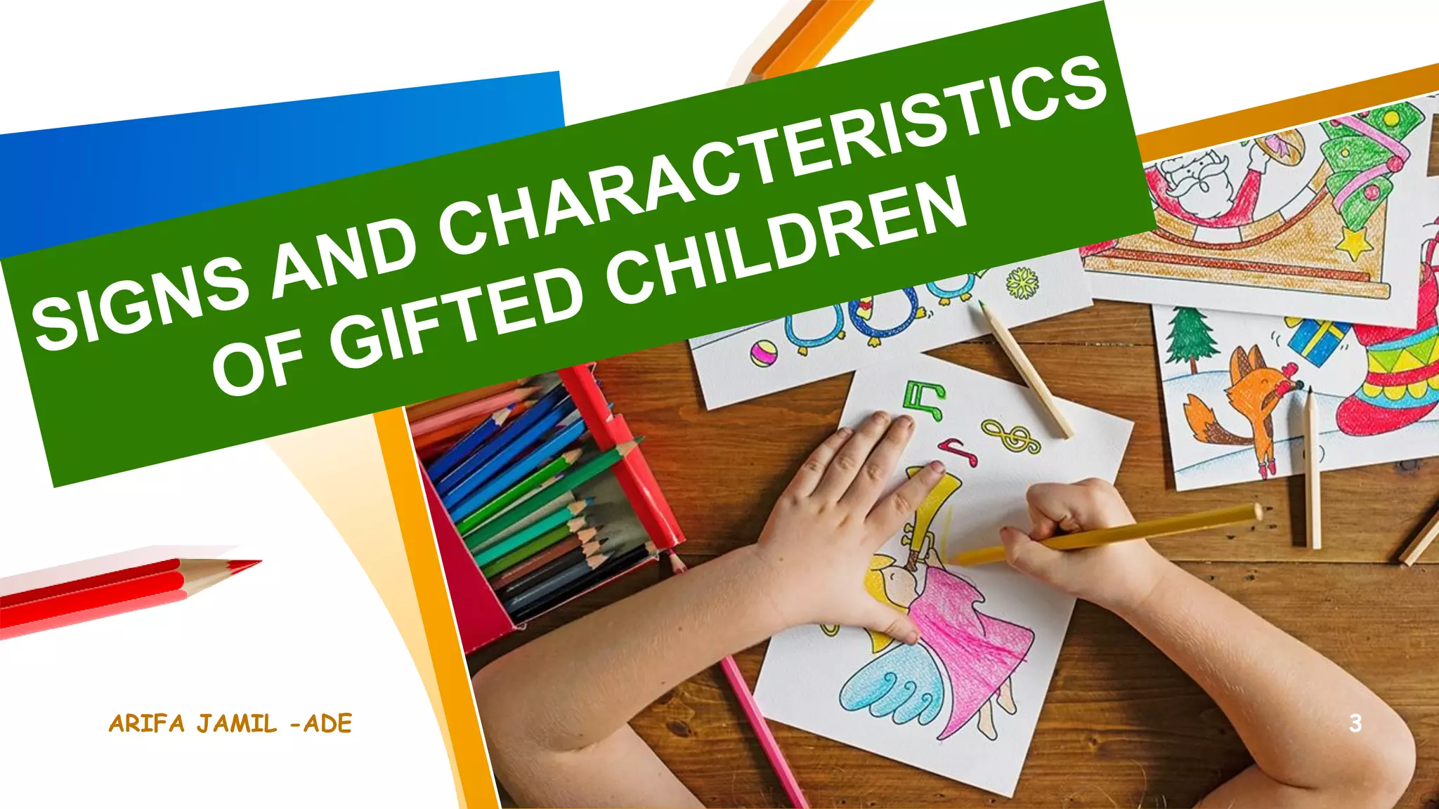 Gifted Children / Characteristics of Gifted Children | PPT
