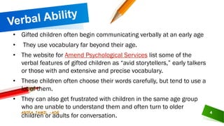 Gifted Children / Characteristics of Gifted Children | PPT