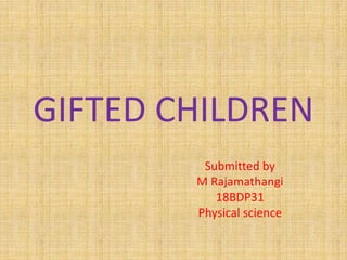 Gifted children 2020 | PPT