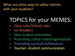 MEMEs in the Classroom | PPTX